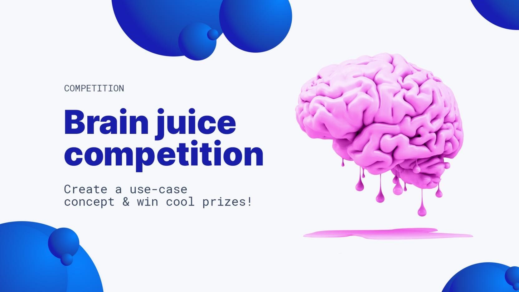 Brain juice competition